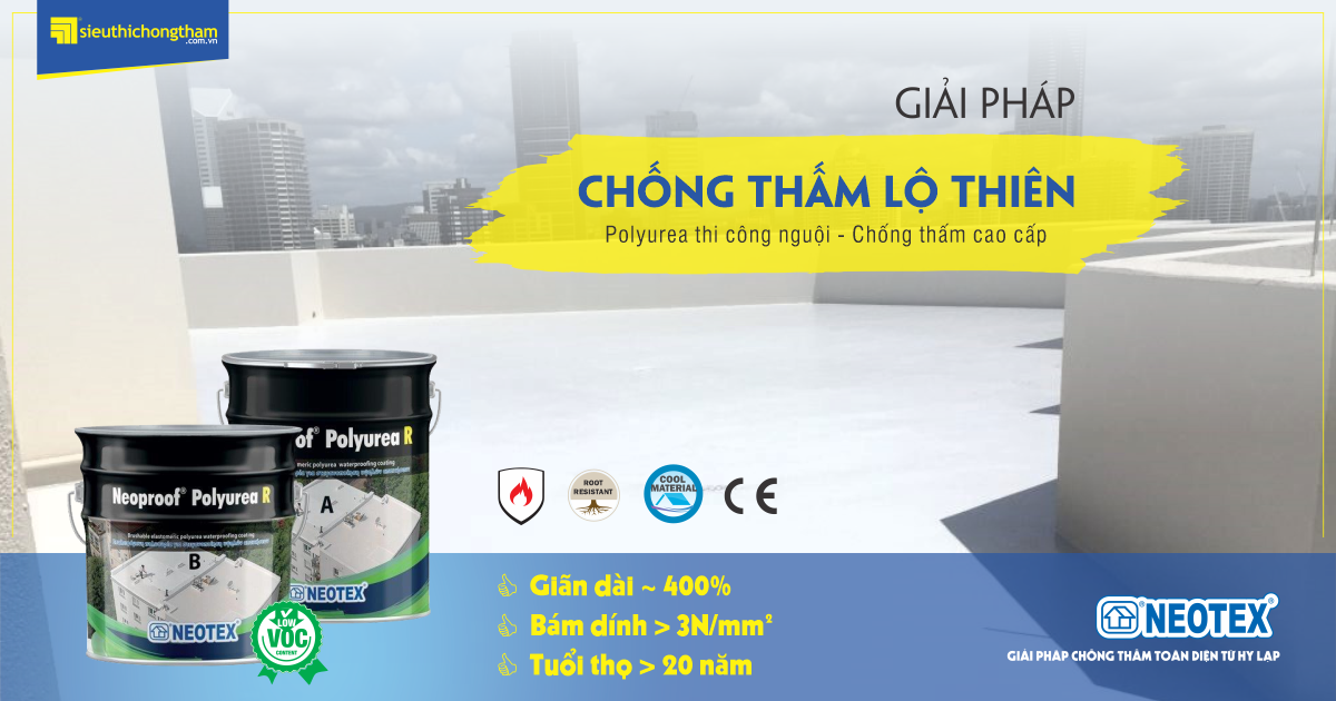 Chất Chống Thấm Sàn Mái Neoproof Polyurea R | Báo Giá Tháng Bảy / 2024 ...
