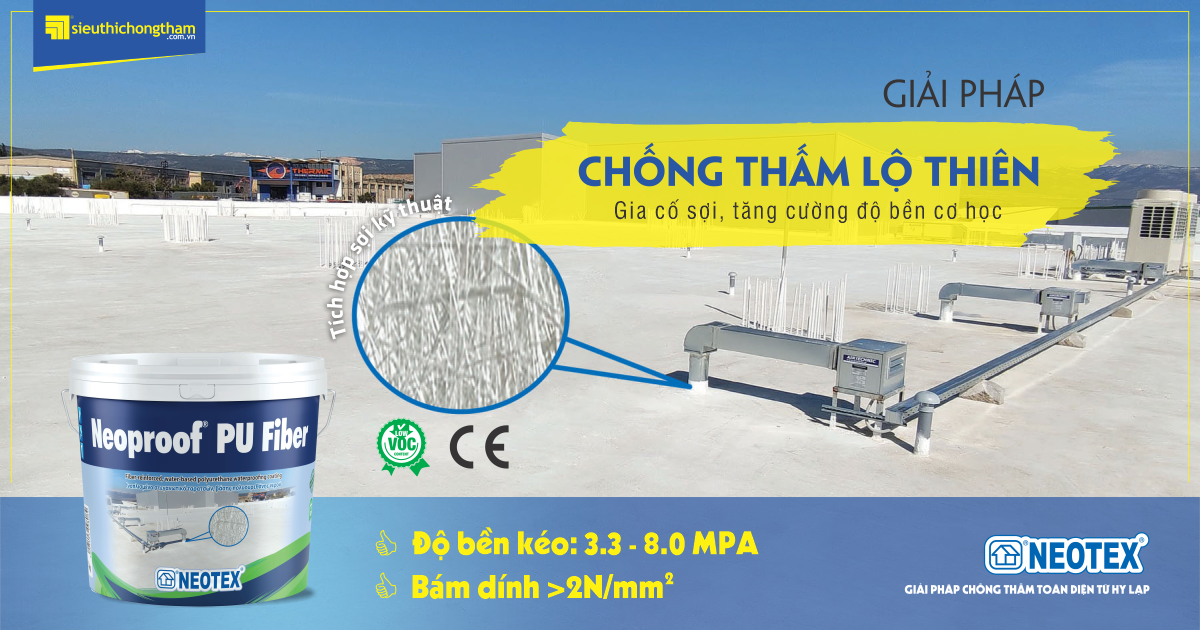 Neoproof PU Fiber | Hệ Thống Siêu Thị Chống Thấm Số 1 Việt Nam